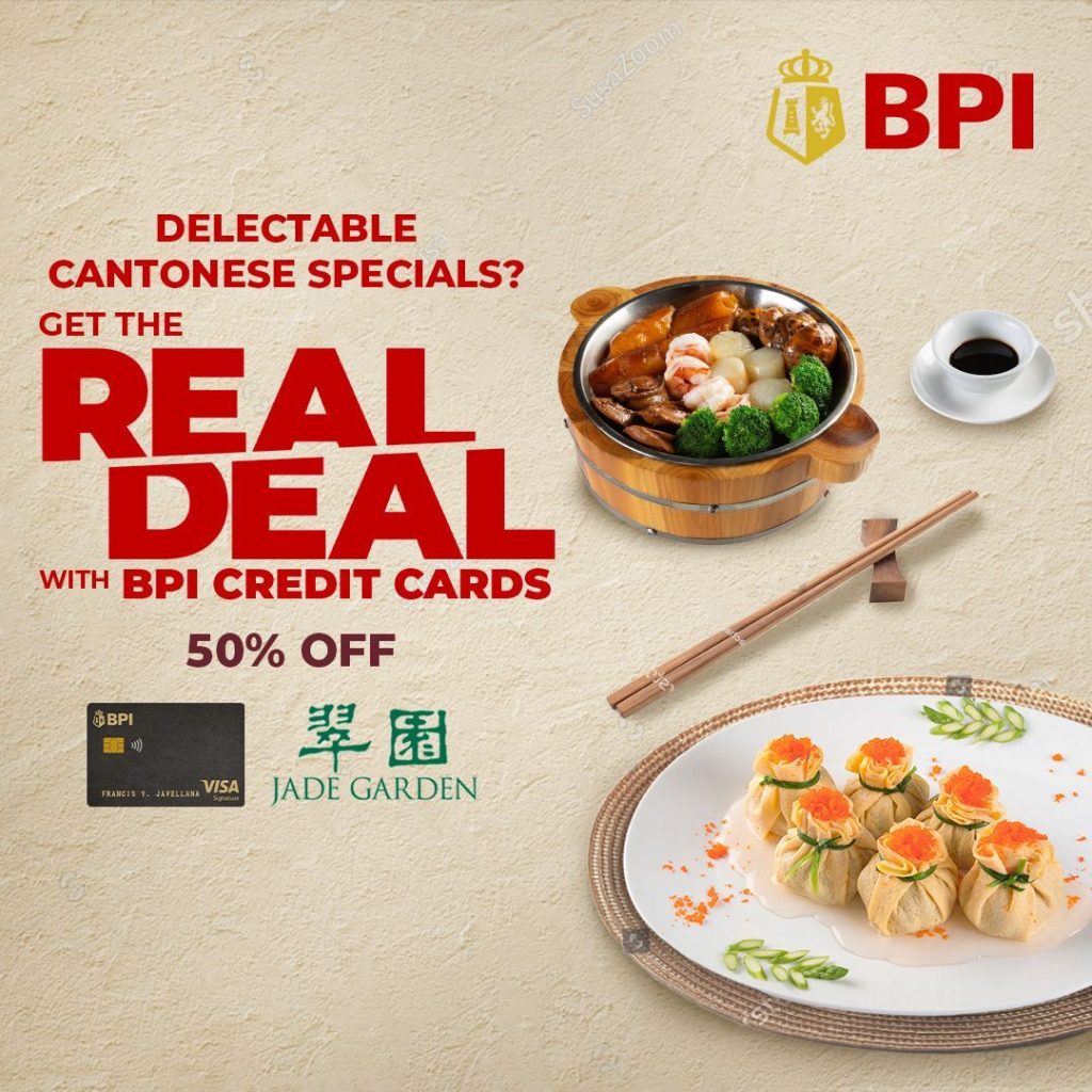 Elevate your experience with your BPI Signature Card! - Jade Garden